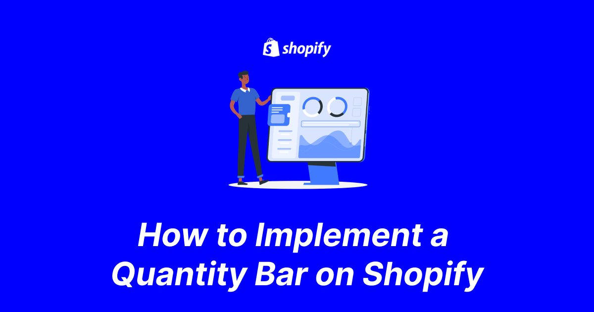 How to Implement a Quantity Bar on Shopify - amai