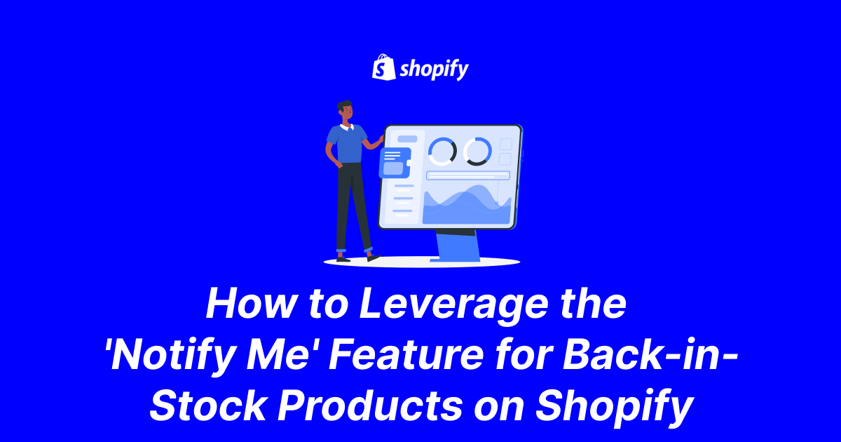 How to Use the 'Notify Me' Feature on Shopify - amai