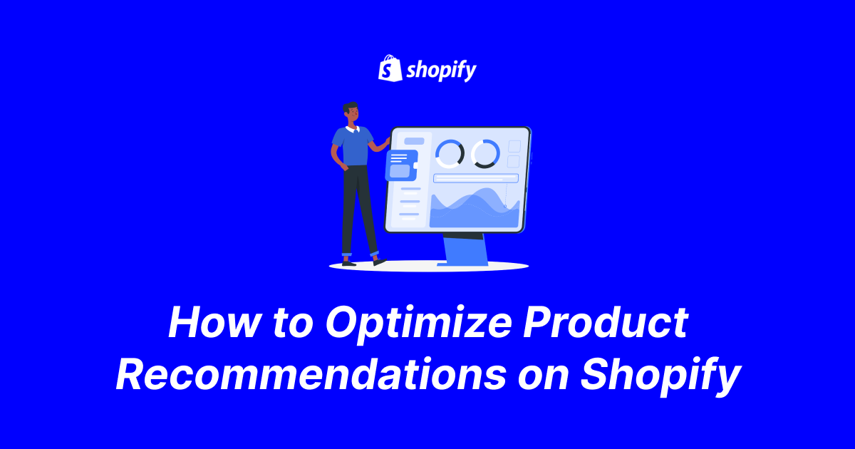How to Optimize Product Recommendations on Shopify - amai