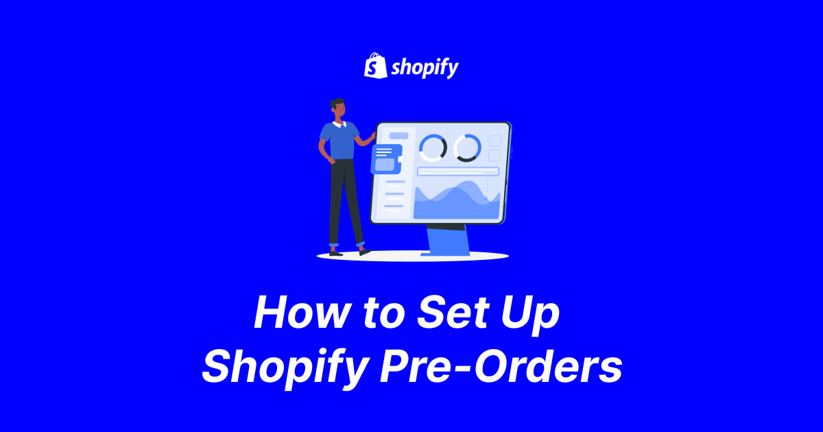 How to Set Up Shopify Pre-Orders - amai