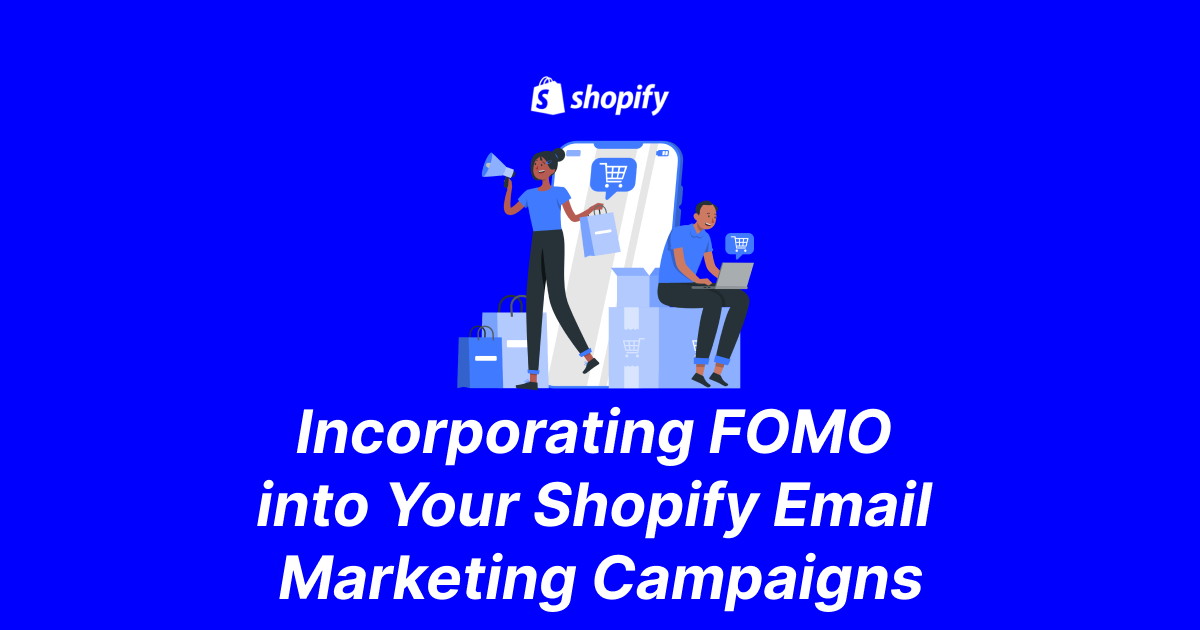 How to Use FOMO in Email Marketing for Shopify - amai