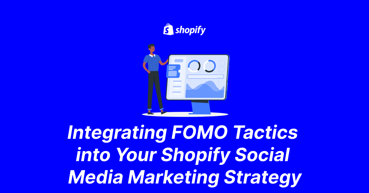 How to Use FOMO in Social Media Marketing for Shopify - amai
